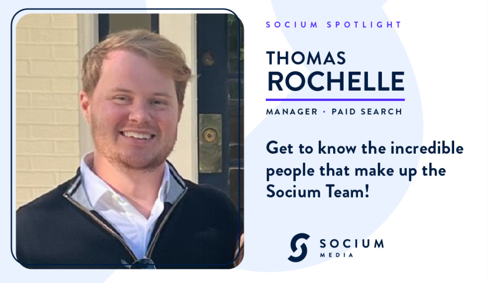 Socium Spotlight: Thomas Rochelle - Socium Media